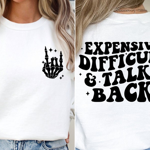 Expensive Difficult and Talk Back Svg - Etsy