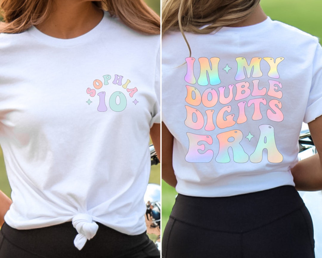 Personalized in My Double Digits Era Shirt, Birthday Girl Tee, 10 Years ...