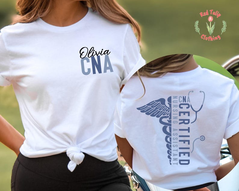 Personalized Certified Nursing Assistant Shirt, CNA, Certified Nursing ...