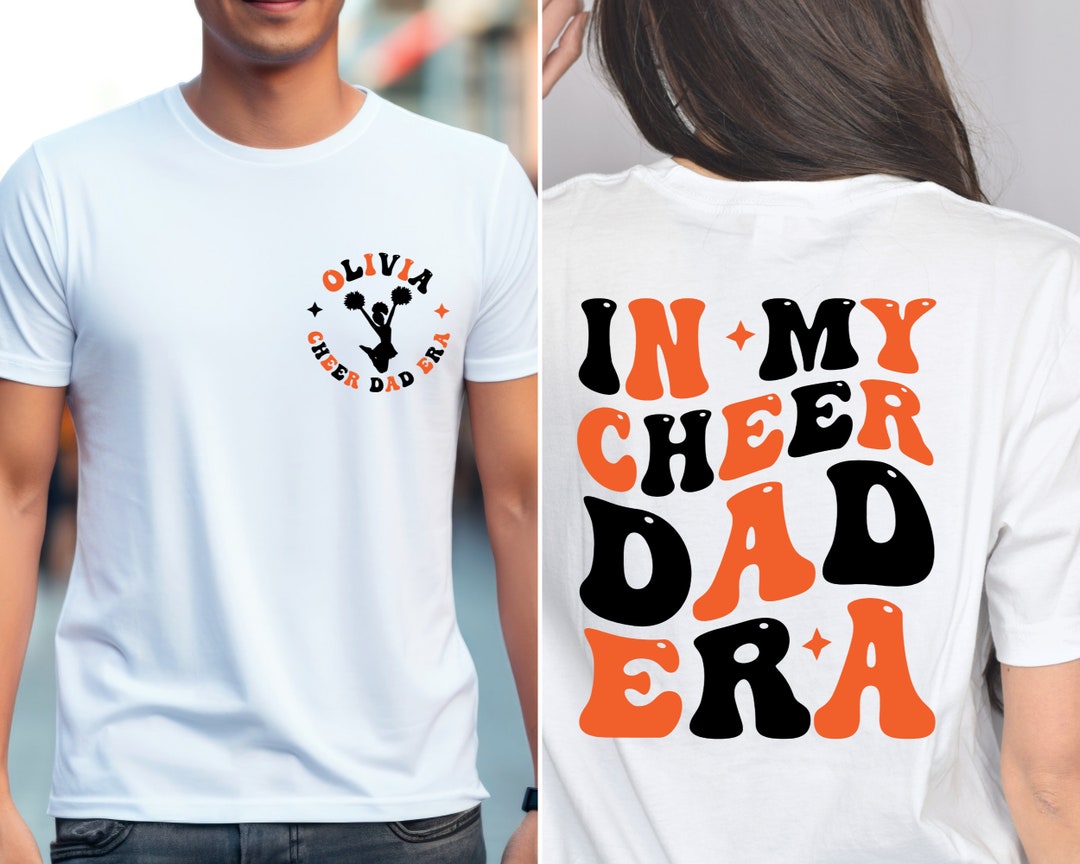 In My Cheer Dad Shirt, in My Cheer Dad Era, Cheer Dad Shirt, Dad Shirt ...