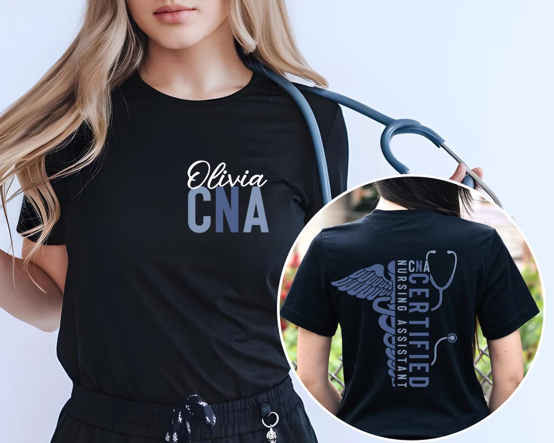 Personalized Certified Nursing Assistant Shirt, CNA, Certified Nursing ...