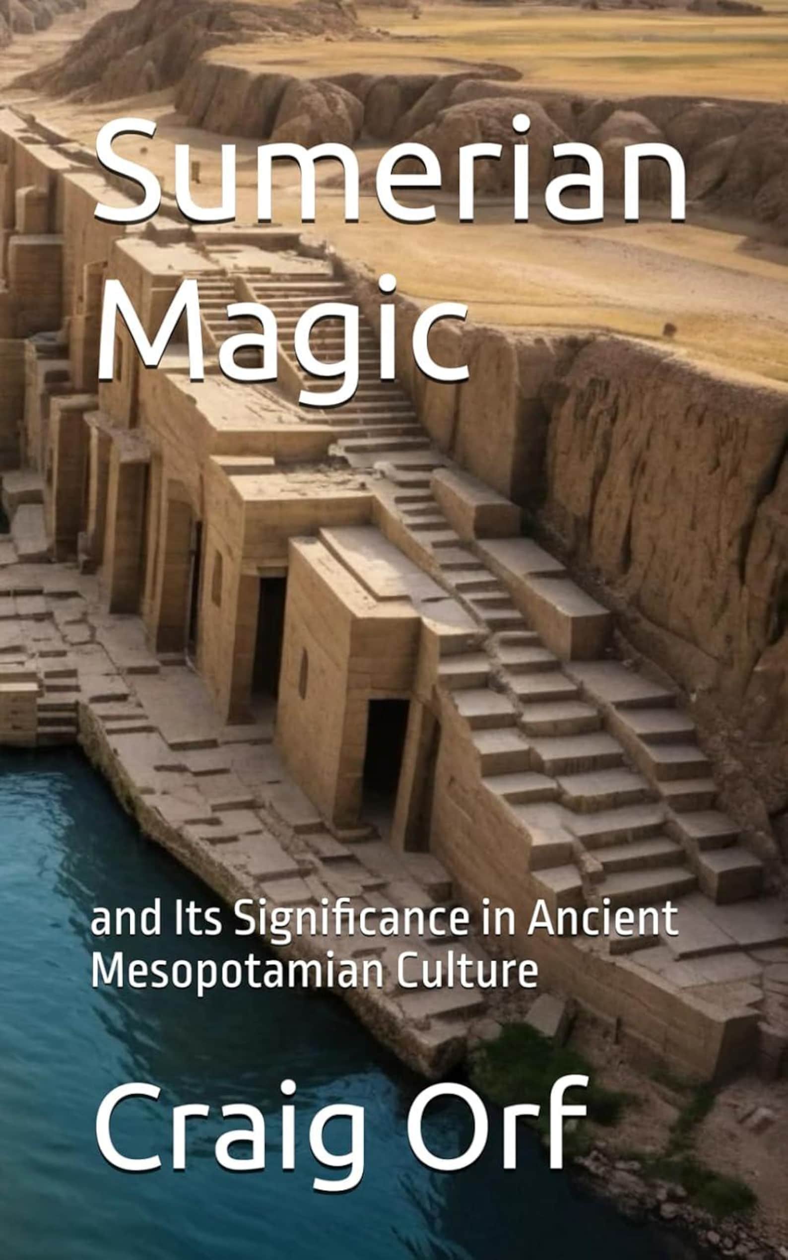 Sumerian Magic: and Its Significance in Ancient Mesopotamian Culture - Etsy
