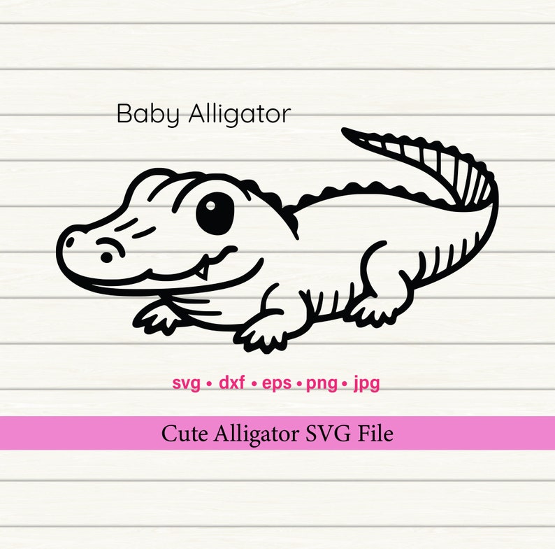 Alligator SVG, Cute Baby Alligator SVG, Digital Cutting File, Alligator ...