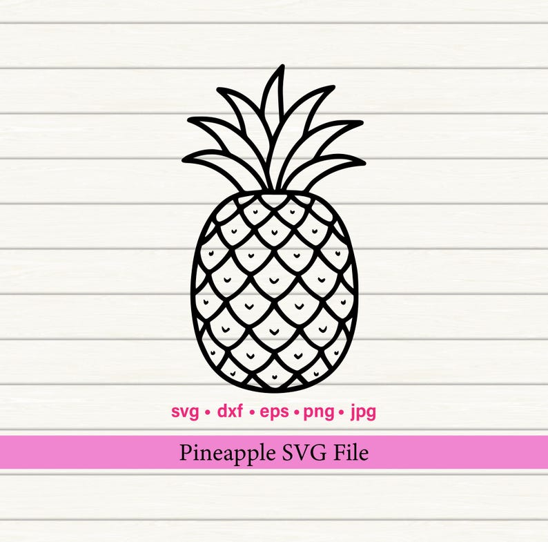 Pineapple SVG, Fruit SVG, Digital Cutting File, Pineapple Clipart ...