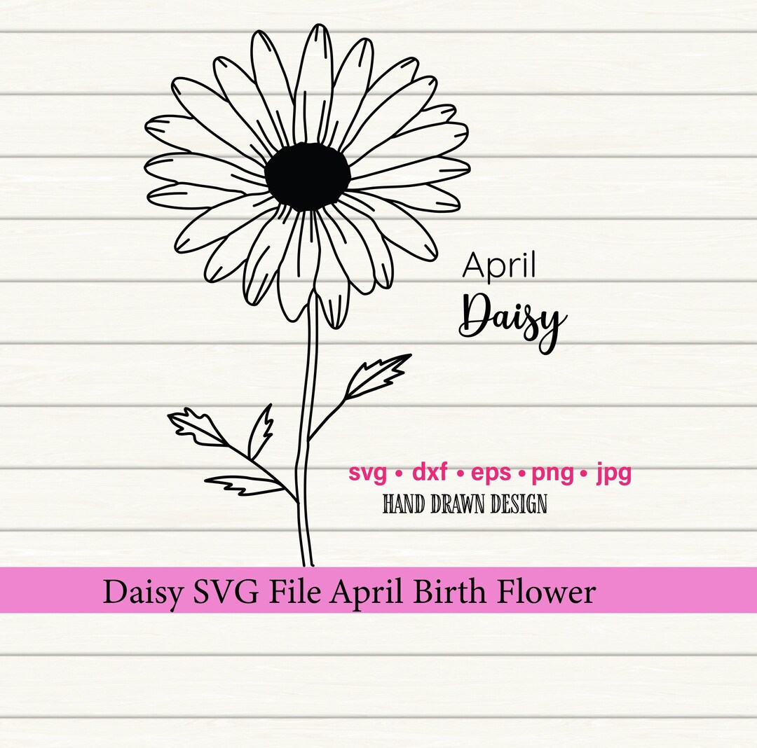 Daisy SVG, Birth Flower SVG, Birth Month Svg, Flower Tattoo Svg ...