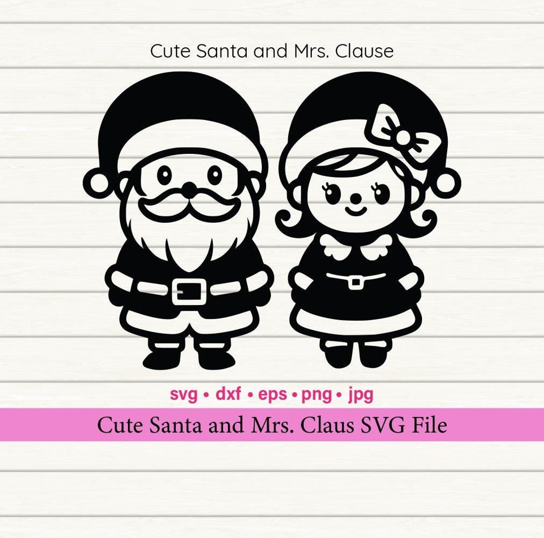 Mr and Mrs Clause SVG, Christmas Svg, Cute Santa Clause Clip Art, Mrs ...