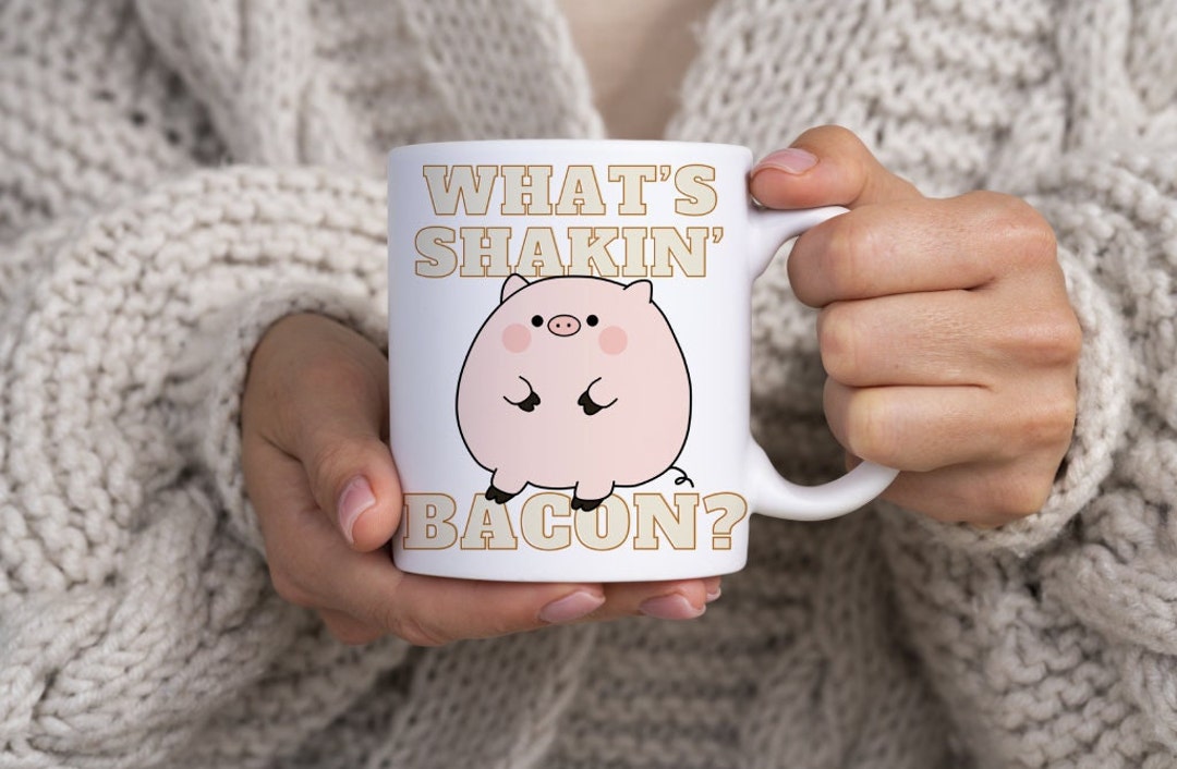 What's Shakin' Bacon Tubby Pig Coffee Mug. Double Sided Funny and Cute ...