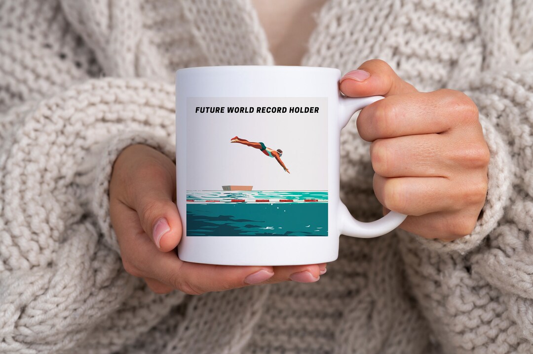 Future World Record Holder Mug for Female Swimmers – a Motivational ...