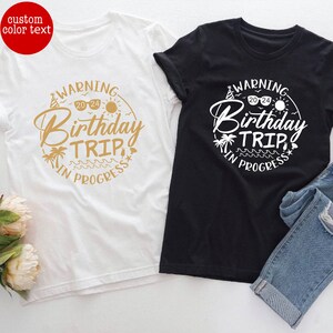 Personalized Warning 2024 Birthday Trip in Progress Shirt, Birthday Trip 2024 Shirt, Matching ...