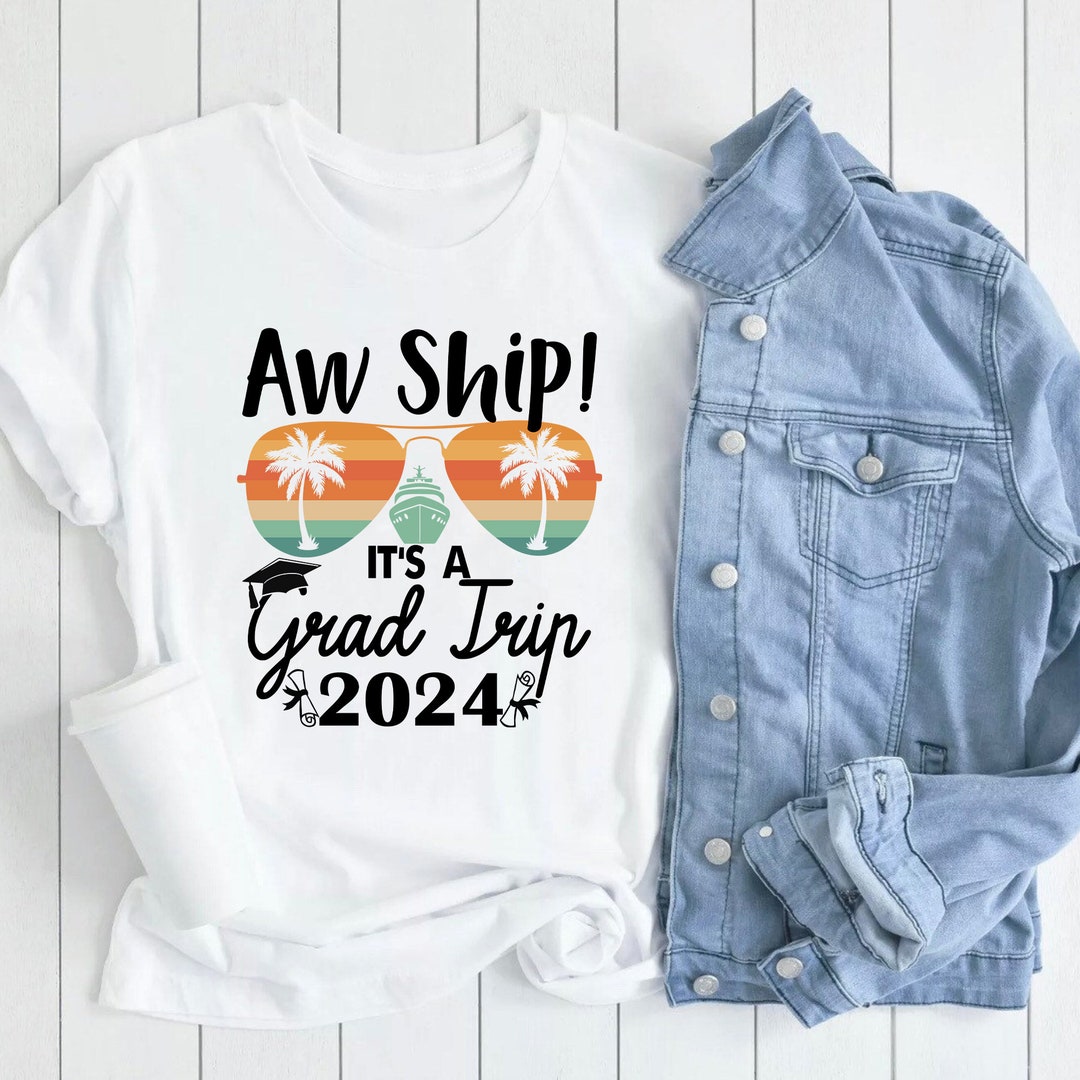 It's a Grad Trip Cruise Shirts, Graduation Cruise Tees, Family Cruise T ...
