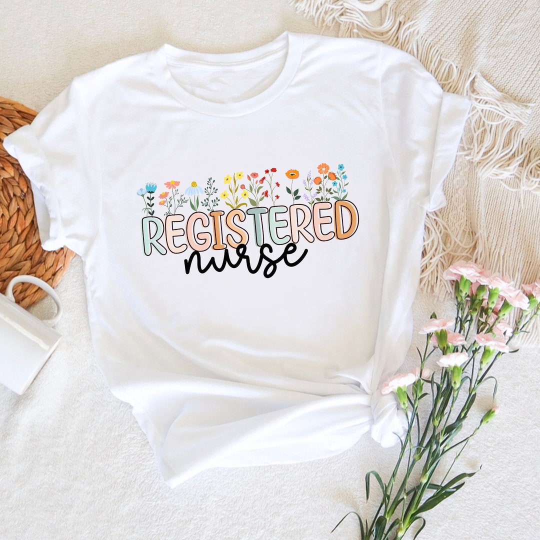 Wildflower Registered Nurse Shirts, RN Shirts, Nursing Shirt, Nursing ...