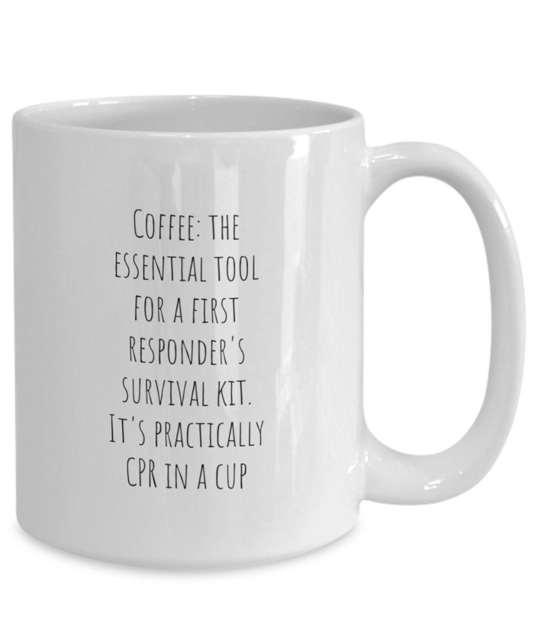 First Responder Funny Mug, Policeman Fun Survival Gift, EMT Survival ...