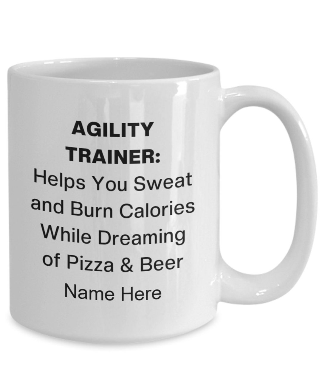 Agility Trainer Personalized Mug, Agility Trainer Helps Burn Calories ...