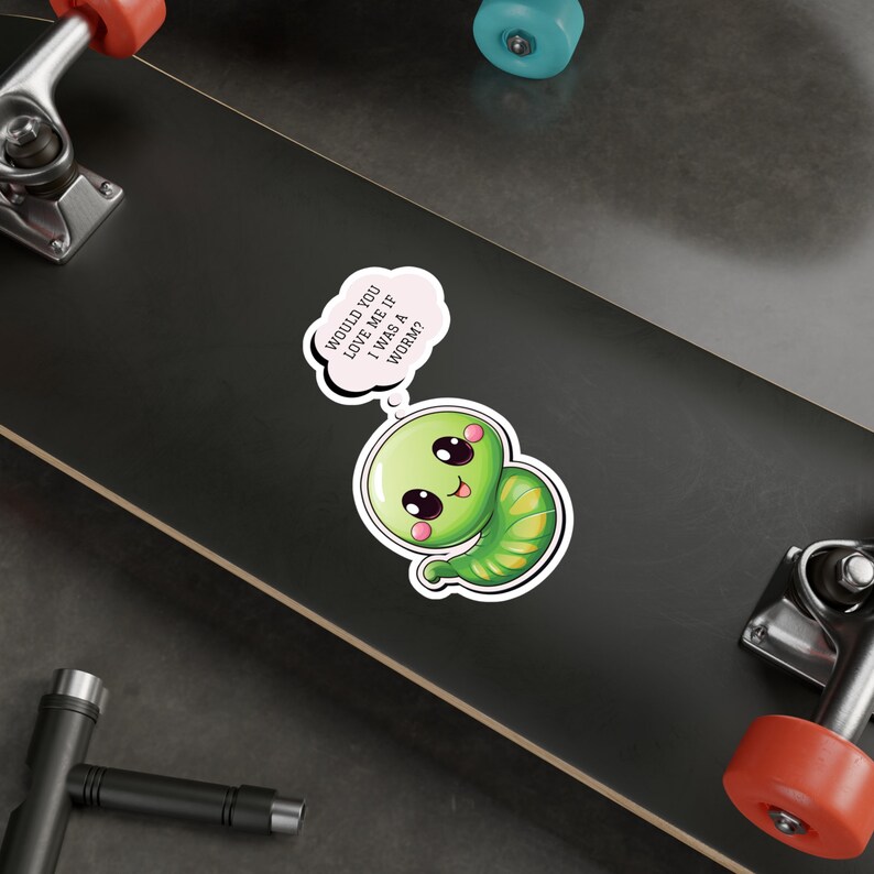 Would You Love Me If I Was a Worm?- | Kawaii Stickers, Worm Stickers ...