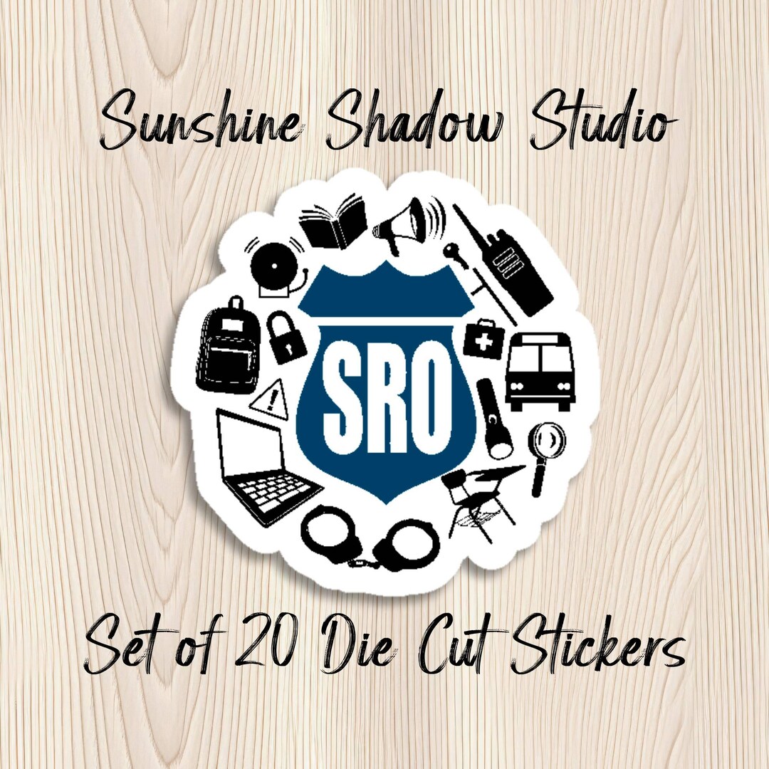 SRO - Student Resource Officer Die Cut Stickers - Set of 20 - Etsy