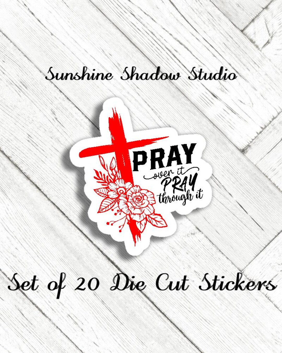 Pray Die Cut Sticker Set - 20 Stickers - Uplifting Stickers for ...