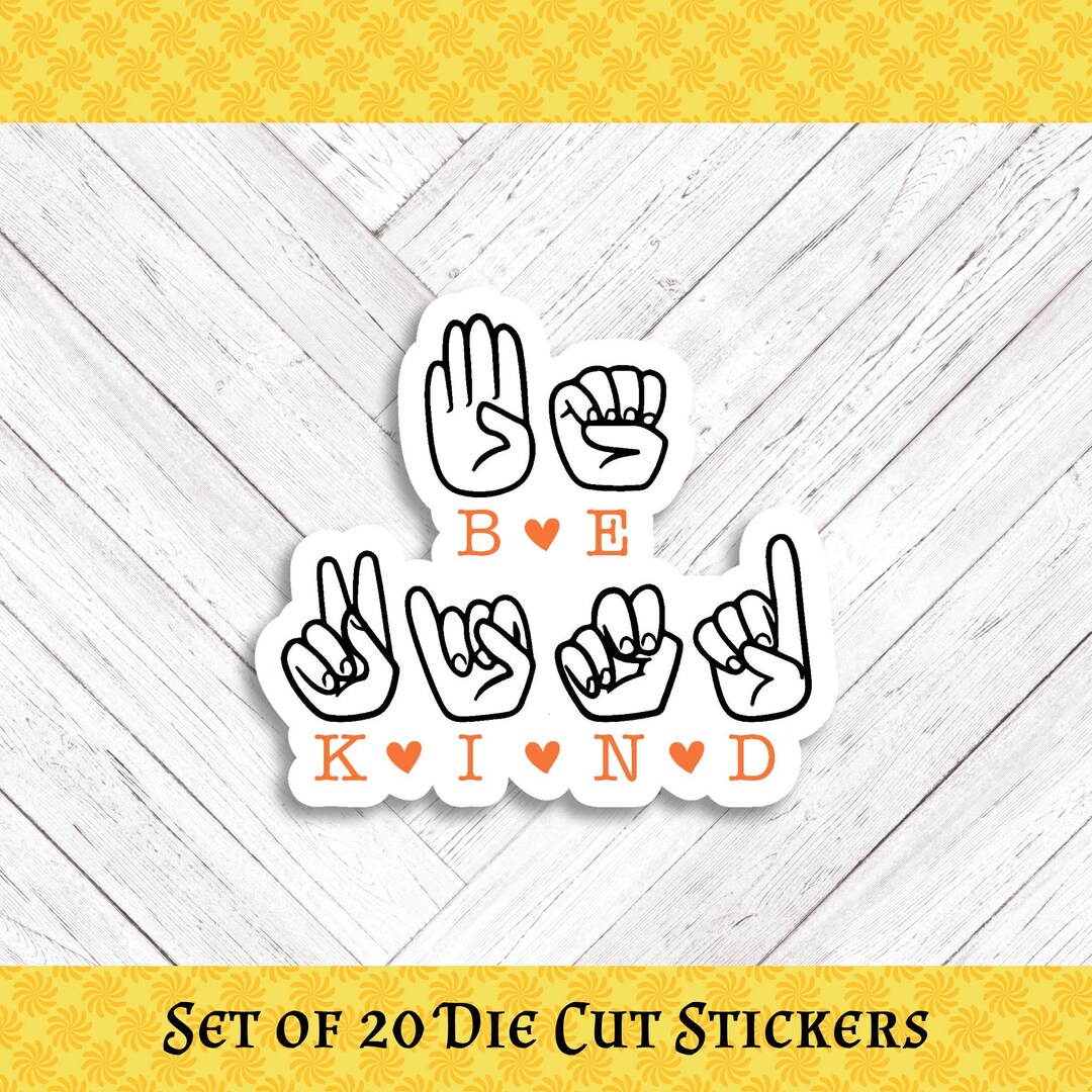ASL Be Kind Die Cut Stickers - Set of 20 - for Crafters, Teachers ...