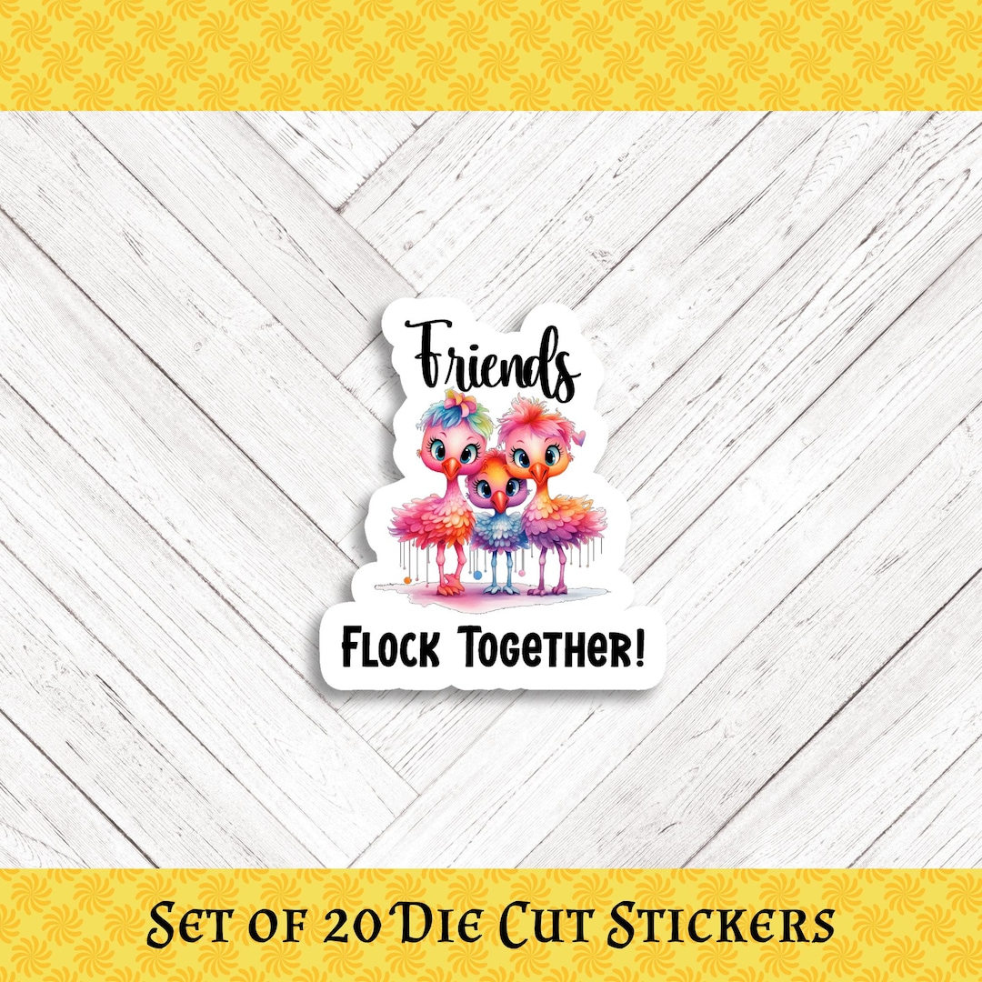 FLAMINGOS FLOCK TOGETHER Die Cut Stickers: Crafting, Happy Mail ...