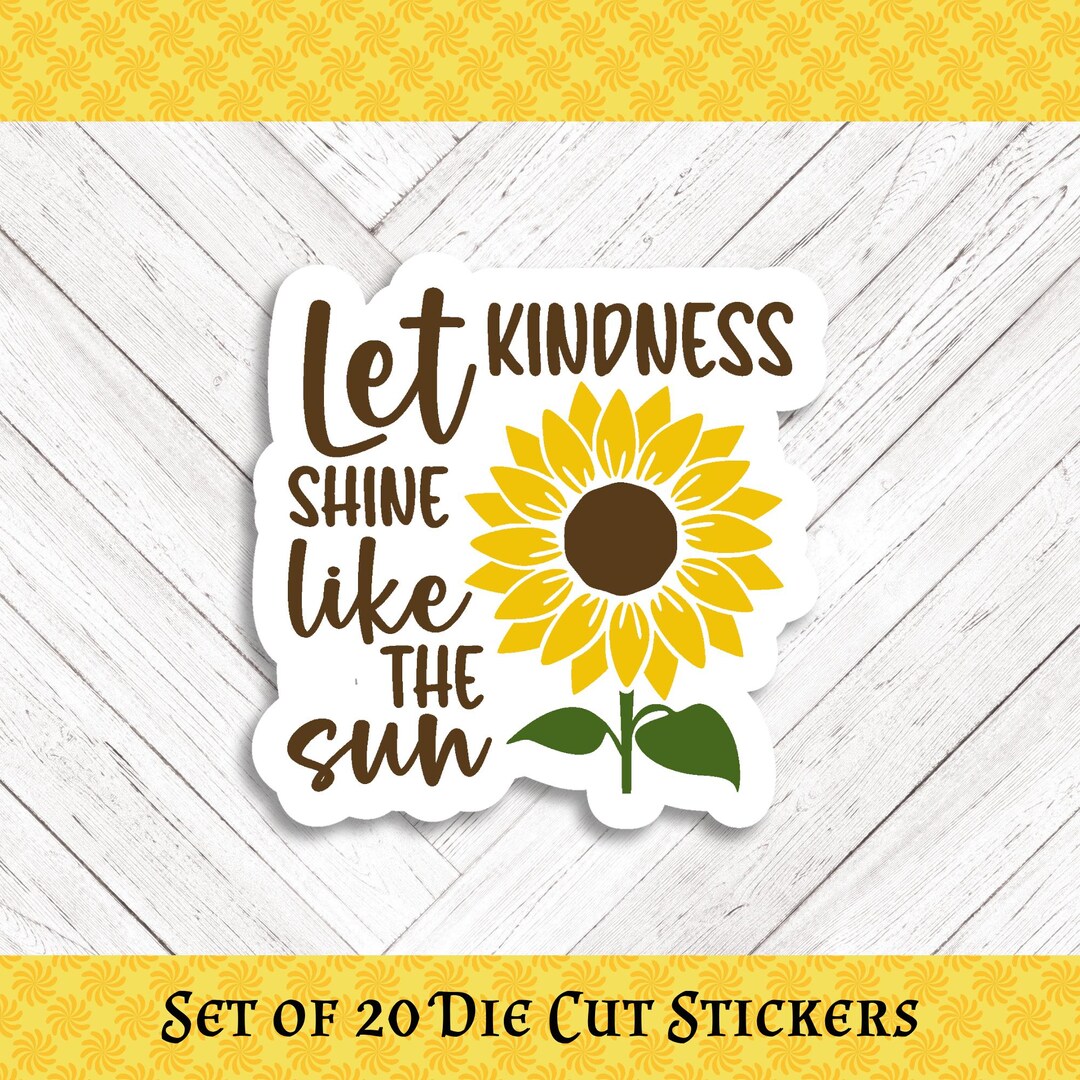 Sunflower Kindness Die Cut Stickers: Crafting, Happy Mail ...