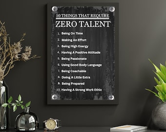 10 Things That Require Zero Talent, Inspirational Print Poster ...