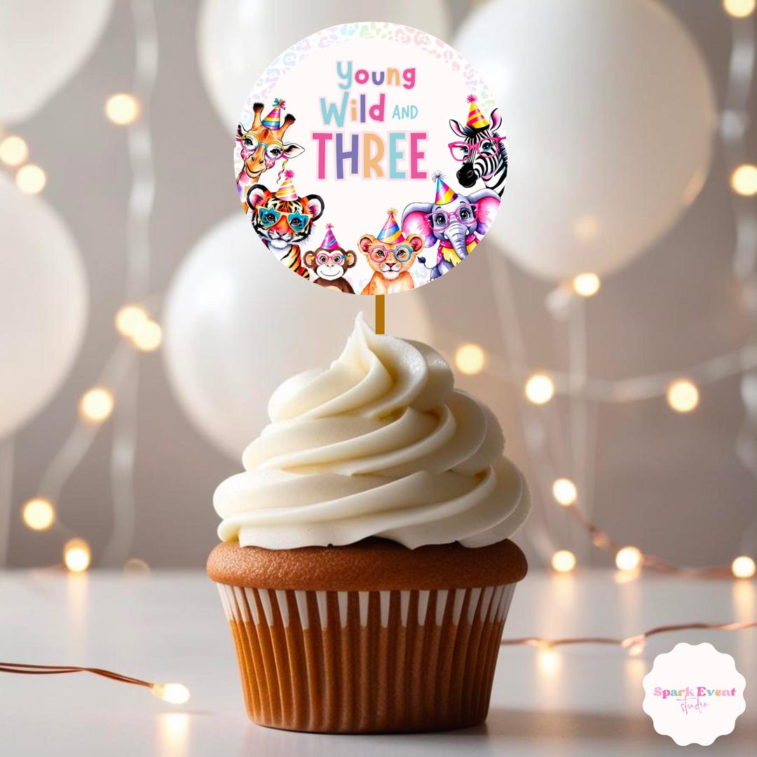 Editable Young Wild and Three Birthday Cupcake Toppers Safari Stickers ...