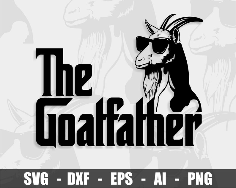 The Goat Father Svg Happy Father's Day Cut Files Funny - Etsy