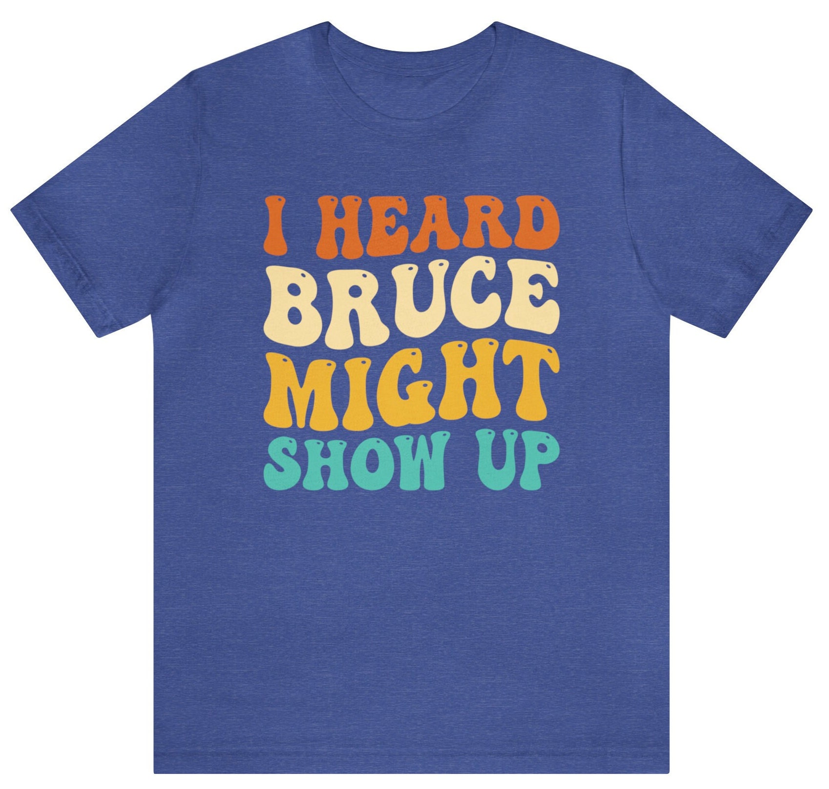 Vintage Bruce Fan Tee 'handle With Care I Heard Bruce Might Show Up ...