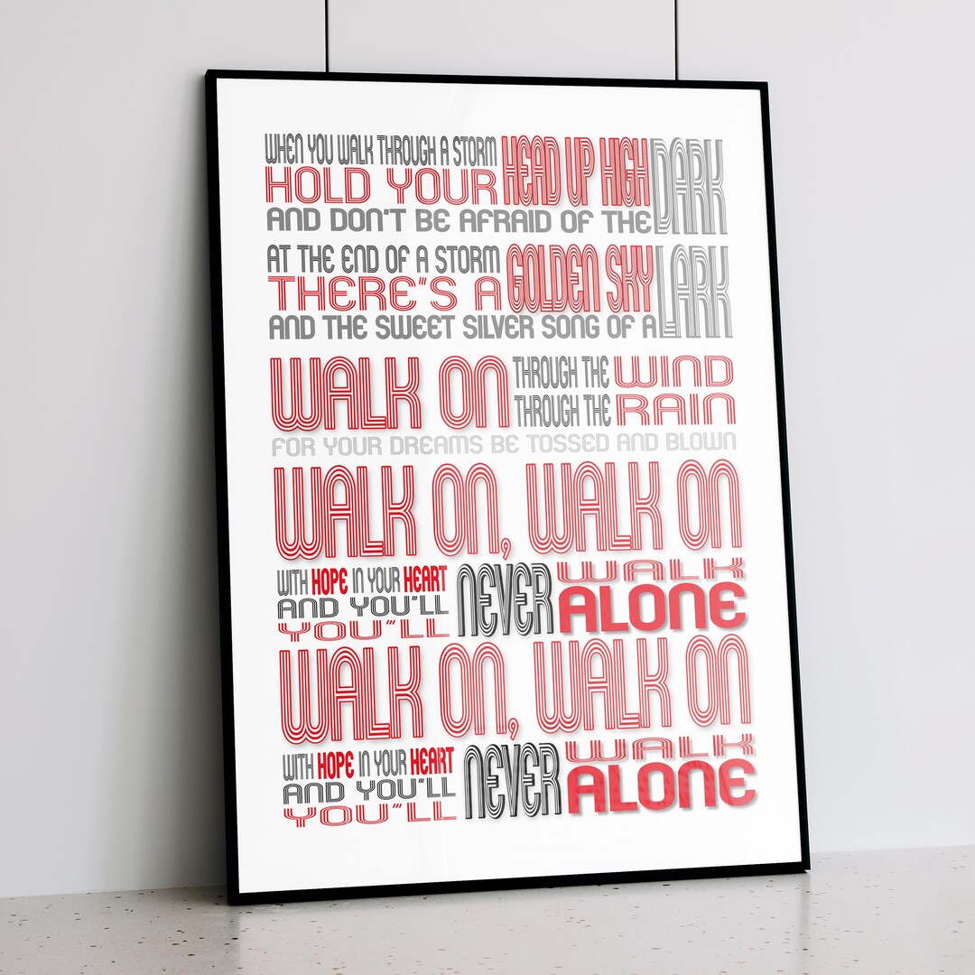 Liverpool YNWA Song Lyric Print: You'll Never Walk Alone - Etsy
