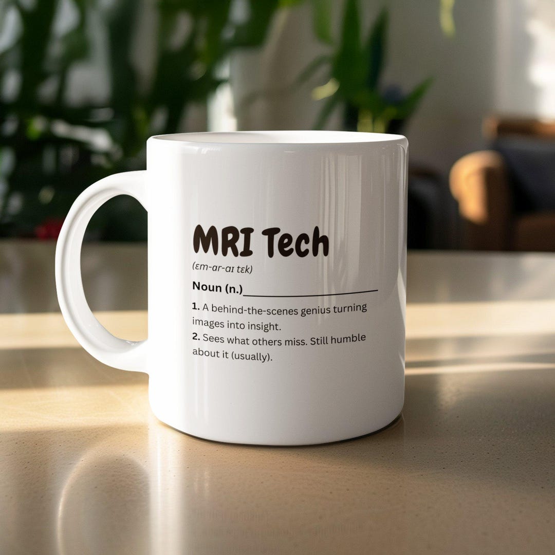 MRI Tech Definition Mug – Funny Medical Coffee Cup for MRI Technician ...