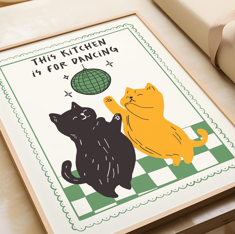 Funny Dancing Cats Poster, Kitchen Decor, This Kitchen is for Dancing ...