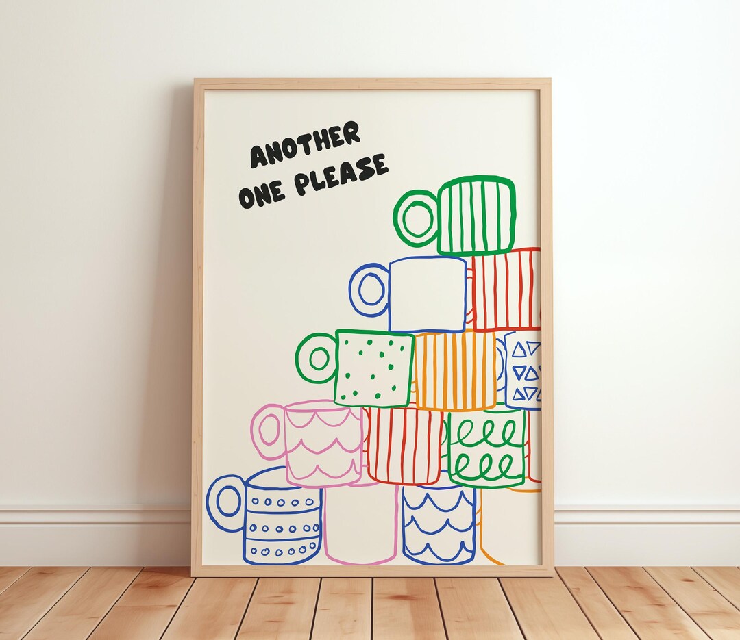 Another One Please Coffee Poster, Trendy Kitchen Decor, Coffee Print ...