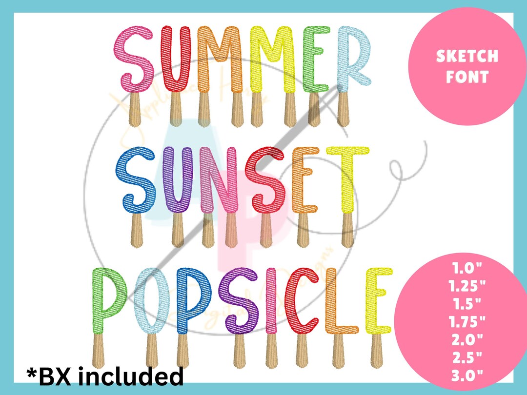 Summer Sunset Popsicle SKETCH Embroidery Font | Quick Sketch Stitch Embroidery Font | BX Font ...