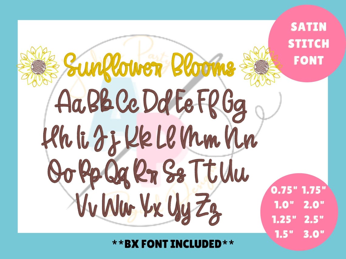 Sunflower Blooms SATIN Stitch Embroidery Font Font | BX Font Included ...