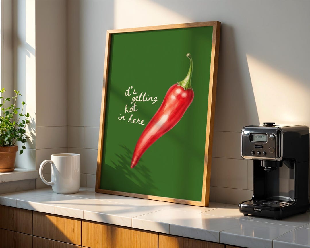 Its Getting Hot in Here Print, Chili Pepper Wall Art, Green Kitchen ...