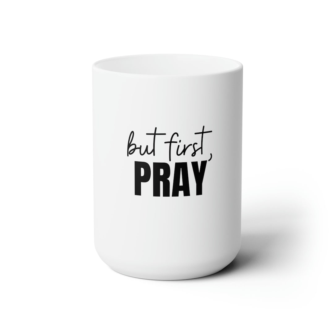 Ceramic Mug,pray Mug,prayer Mug,spiritual Mug,christian Mug,bible Mug ...