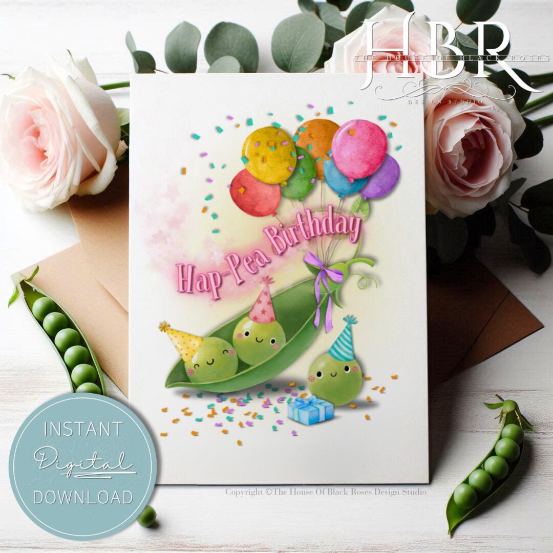 Printable Hap-pea Birthday Greeting Card Happy Birthday Pea Pun Cute Ha ...