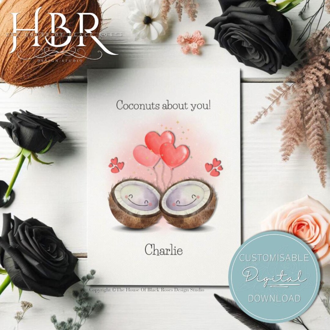 DIGITAL DOWNLOAD Personalised Coconuts About You Greeting Card Coconut ...