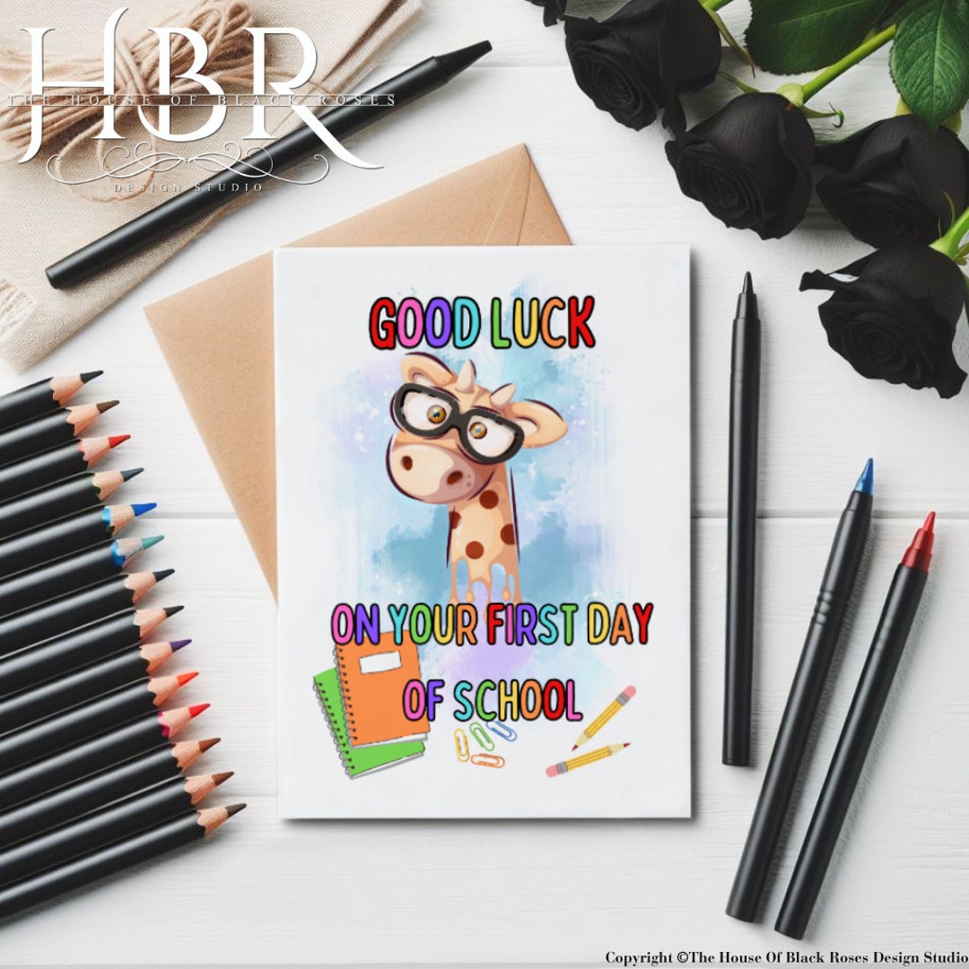 First Day of School Good Luck Card 1st Day of School Printable Good ...