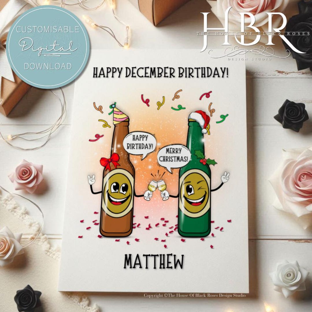 DIGITAL DOWNLOAD Personalised Funny December Birthday Card Christmas ...