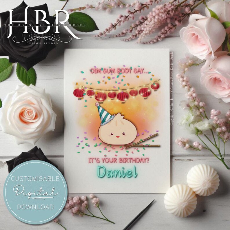 DIGITAL DOWNLOAD Personalised Dim Sum Body Say Its Your Birthday ...