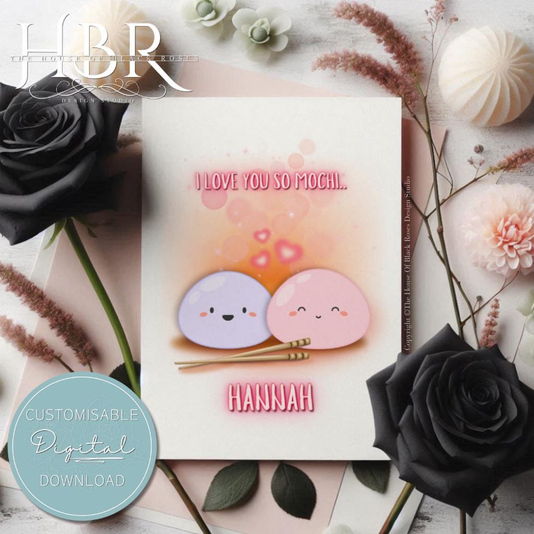 DIGITAL DOWNLOAD Personalised I Love You so Mochi Greeting Card Cute ...
