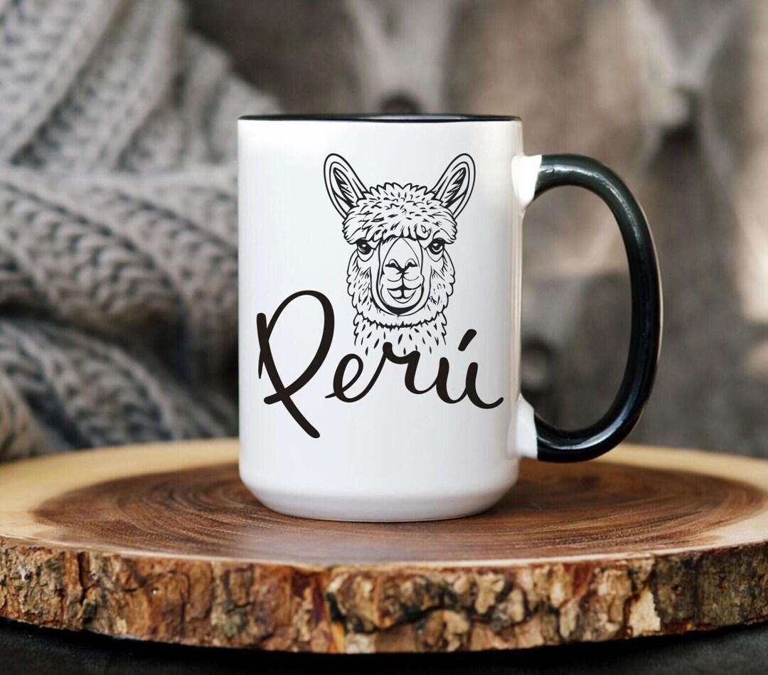 Peru Mugs, Peru Mug, Peru Coffee Mug, Peru Gifts, Peruvian Mugs, Funny ...