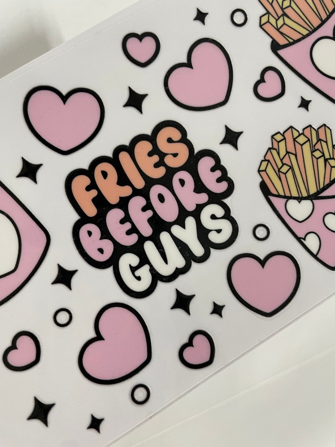 Fries Before Guys , Cute Fries , I Love Fries UV DTF Cup Wrap 16 Oz - Etsy