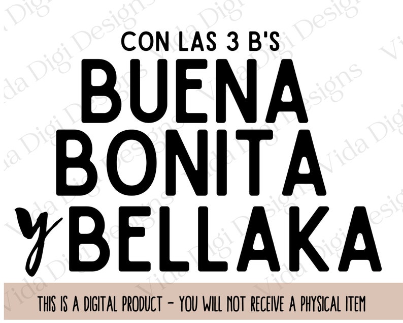 Buena Bonita Y Bellaka SVG, Latina SVG, Latina Graphics, Latino ...