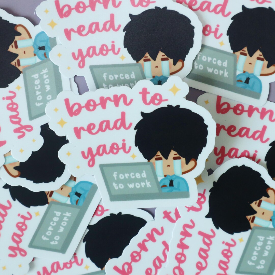 Born to Read Yaoi, Forced to Work - Funny Bl/yaoi Manga/manhwa Sticker ...