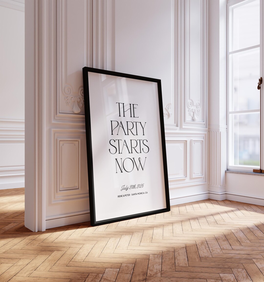 The Party Starts Now Wedding Sign Template, the Party Starts Now Sign ...