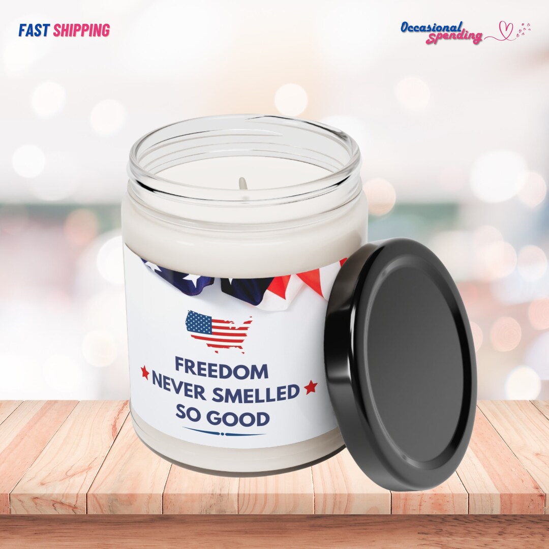 Freedom Candle, Freedom Never Smelled so Good Scented Candle, 4th of ...