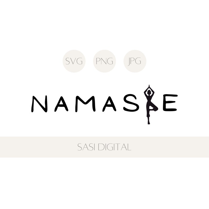 Namaste SVG PNG JPG Printable Cut File Digital Namaste Svg - Etsy