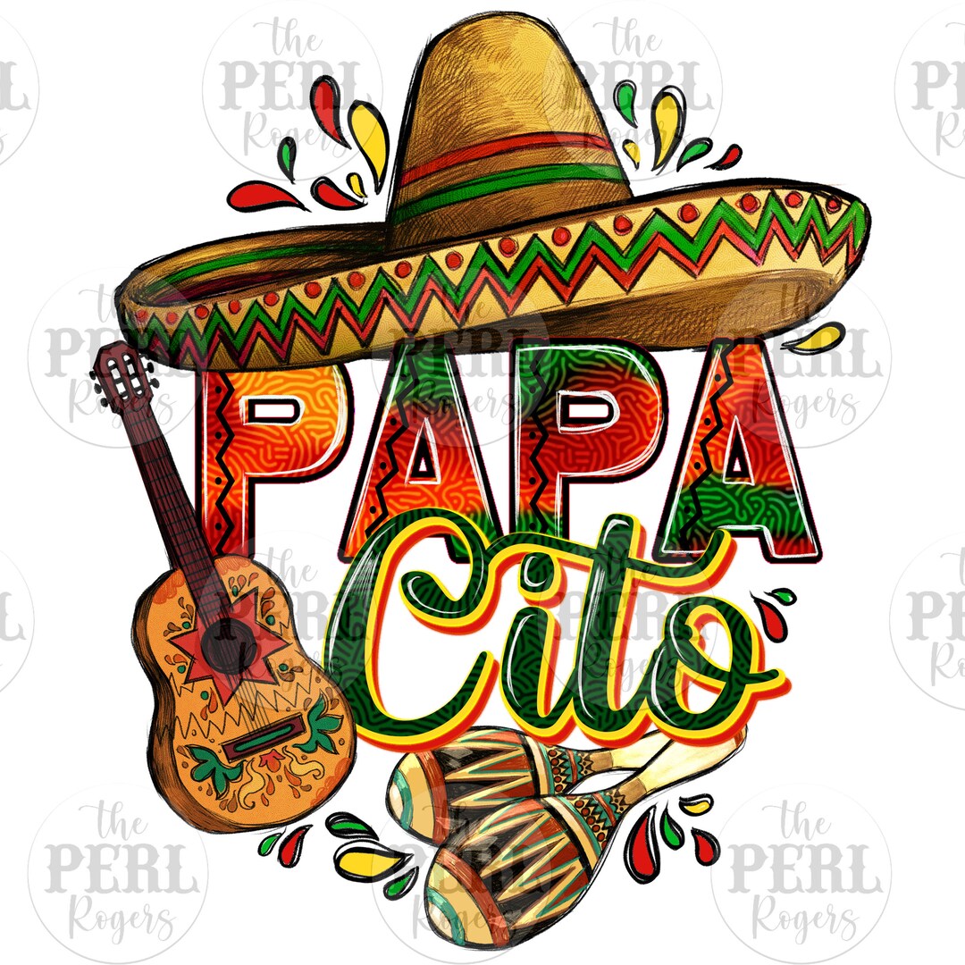Papa Cita Maracas Png Sublimation Design Download, Mexican Png, Cinco De Mayo Png, Mexico Png ...