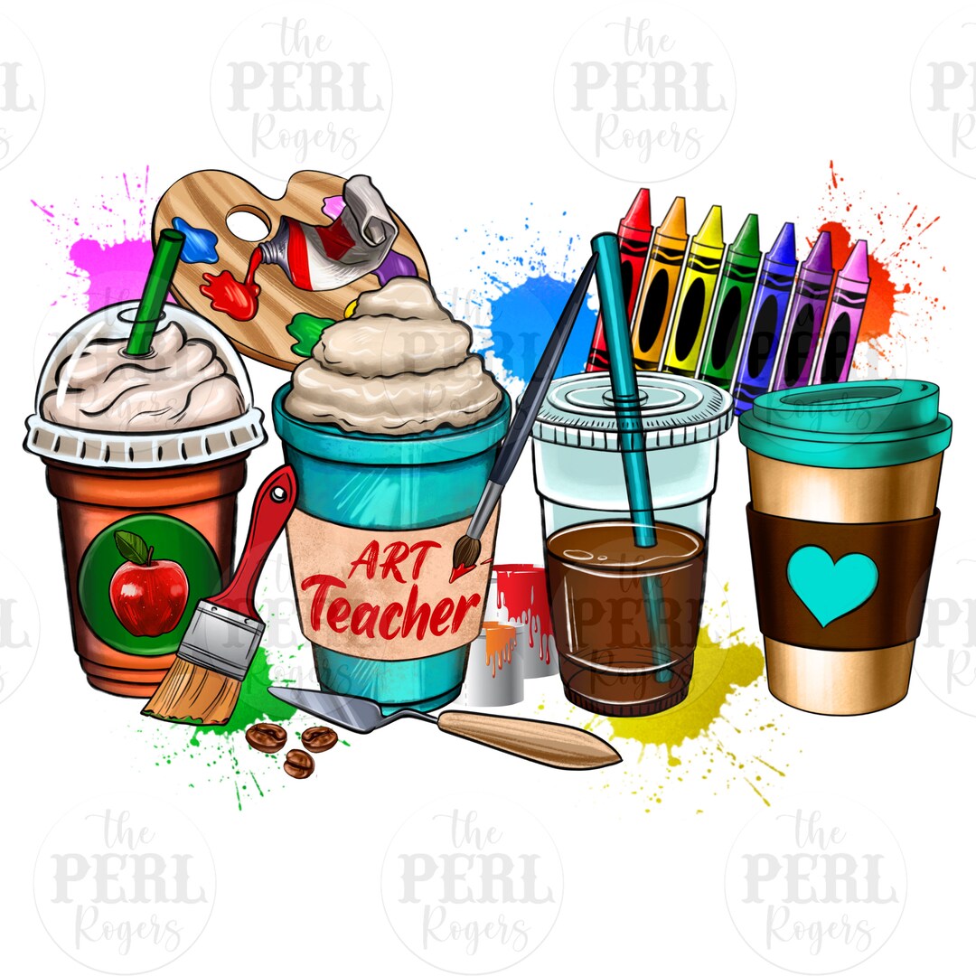 Art Teacher Coffee Cups Png Sublimation Design Download, Teacher's Day ...